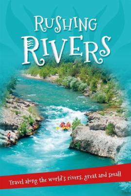 It's all about... Rushing Rivers: Everything you want to know about ...