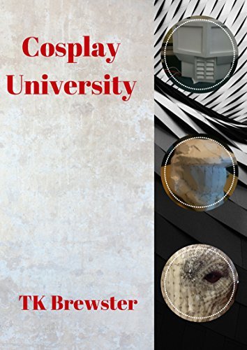 Cosplay University by T.K. Brewster | Goodreads