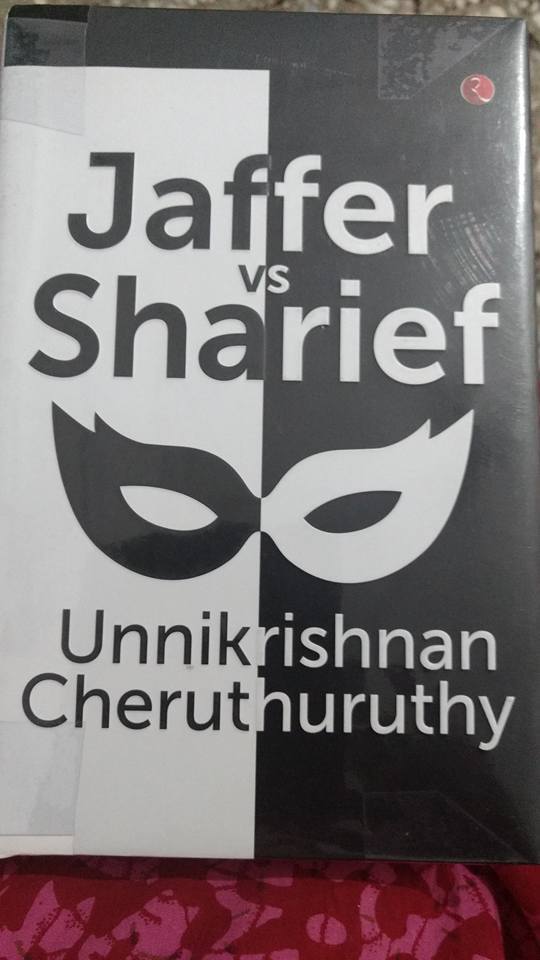Jaffer vs Sharief by Unnikrishnan Cheruthuruthy | Goodreads