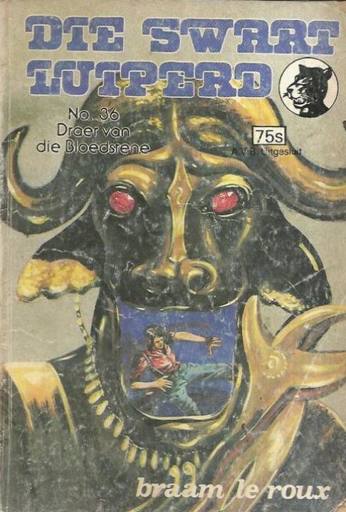 Draer van die Bloedstene (Die Swart Luiperd, #36) by Braam le Roux ...