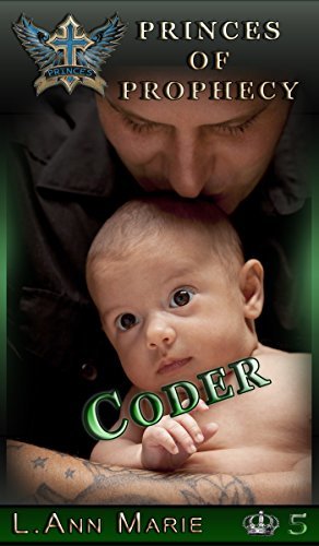 Coder (Princes of Prophecy, #5) by L. Ann Marie | Goodreads