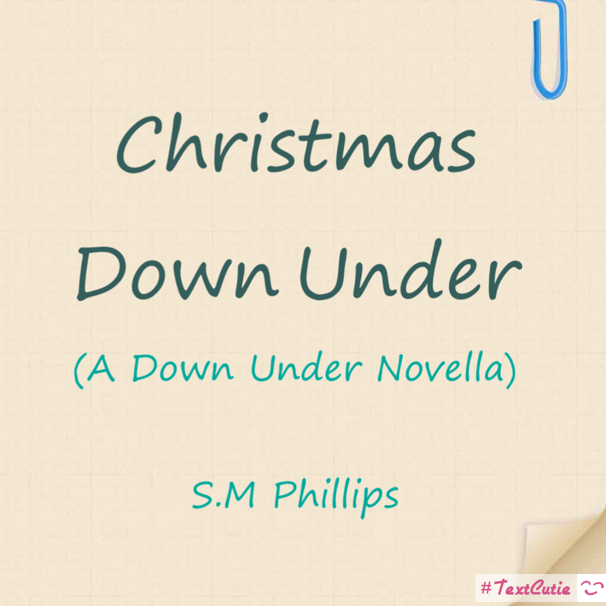 Christmas Down Under (A Down Under Novella) by S.M. Phillips | Goodreads