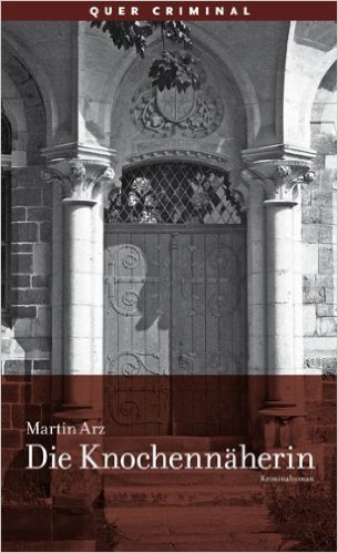 Die Knochennäherin (Max Pfeffer, #3) by Martin Arz | Goodreads
