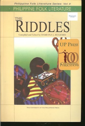Philippine Folk Literature The Riddles By Damiana L Eugenio Goodreads philippine-folk-literature-the-riddles-by-damiana-l-eugenio-goodreads