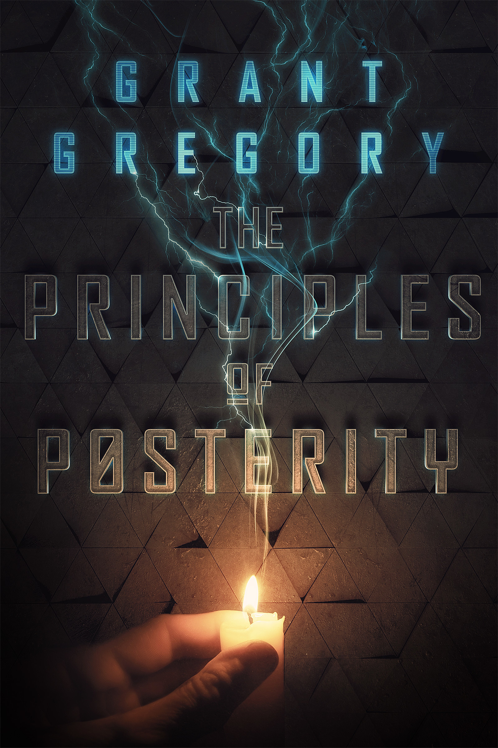 The Principles of Posterity by Grant Gregory | Goodreads