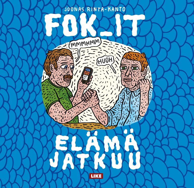 Fok_It: Elämä jatkuu by Joonas Rinta-Kanto | Goodreads