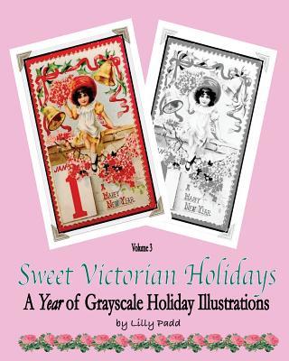 Sweet Victorian Holidays: A Year of Grayscale Holiday Vintage ...