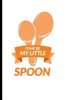 Come be my little spoon: Cuaderno Orange is the New Black. Tapa blanda ...