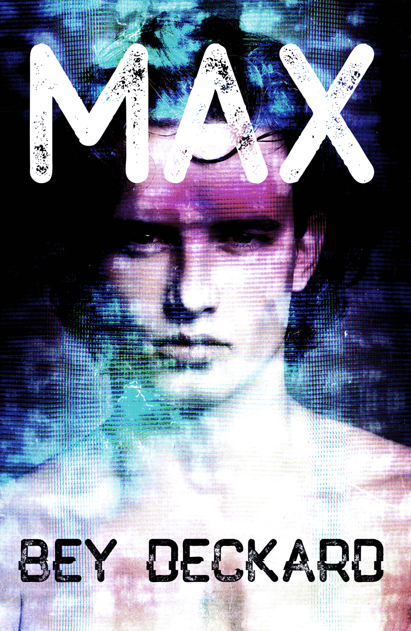 Max (Max, the Series #1) by Bey Deckard | Goodreads
