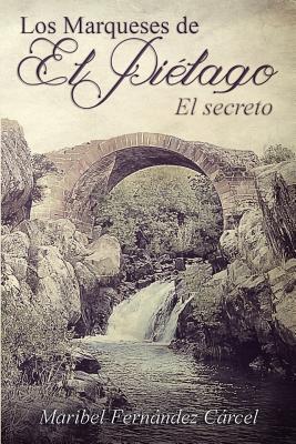 Los Marqueses de El Pielago: El secreto (Volume 1) by Maribel Fernandez ...