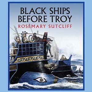 Black Ships before Troy by Rosemary Sutcliff | Goodreads