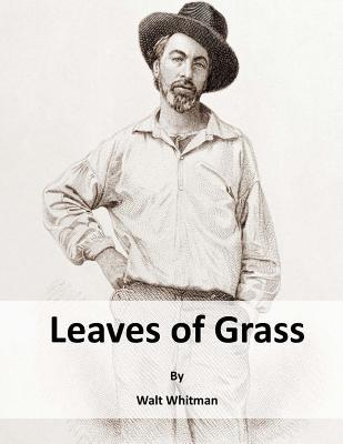 Leaves of Grass (Walt Whitman) by Walt Whitman | Goodreads