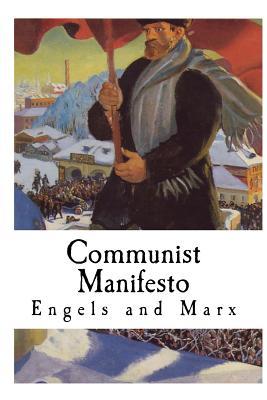 The Communist Manifesto: Manifesto of the Communist Party by Karl Marx ...