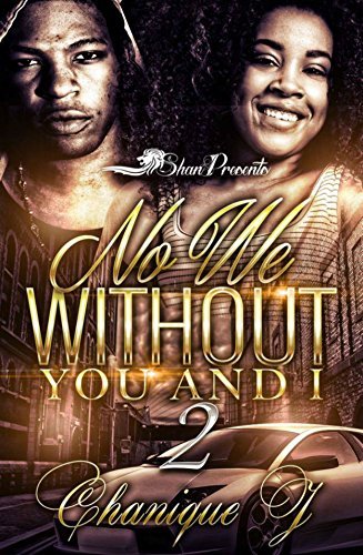 No We Without You and I 2 by Chanique J. | Goodreads