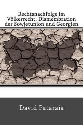 Rechtsnachfolge im Völkerrecht, Dismembration der Sowjetunion und ...