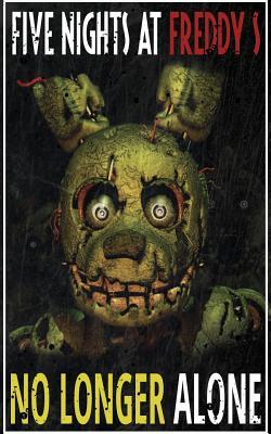 Five Nights at Freddy's: No Longer Alone: Fnaf Fanfiction by Two ...