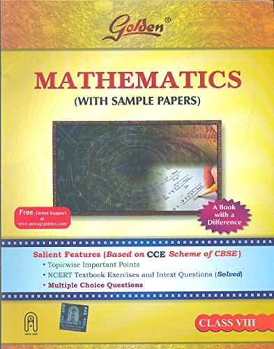 Golden Mathematics: (With Sample Papers) A Book With A Difference For ...