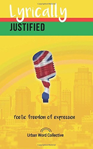 Lyrically Justified by Shaun Clarke | Goodreads