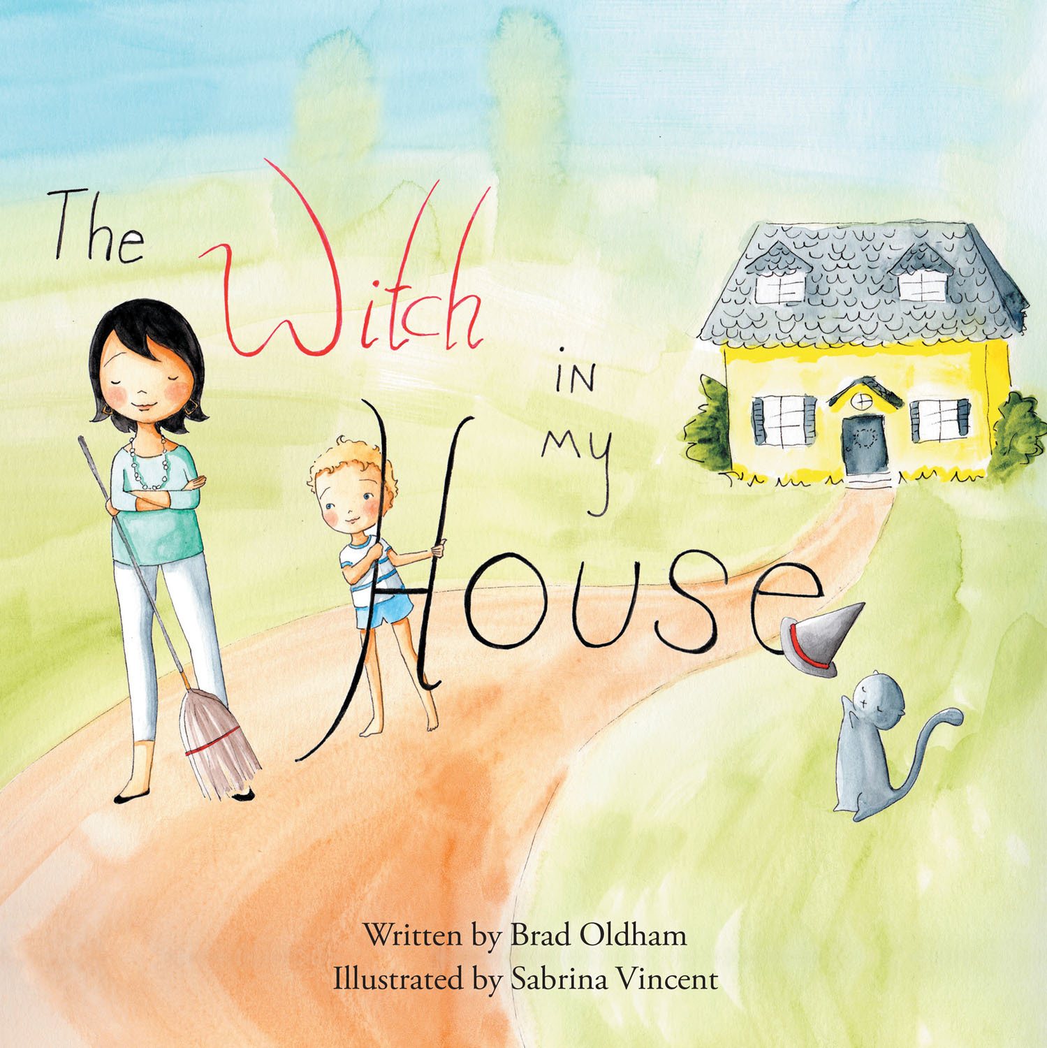 The Witch in My House by Brad Oldham | Goodreads