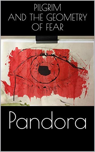 Pilgrim & the Geometry of Fear by Pandora* | Goodreads