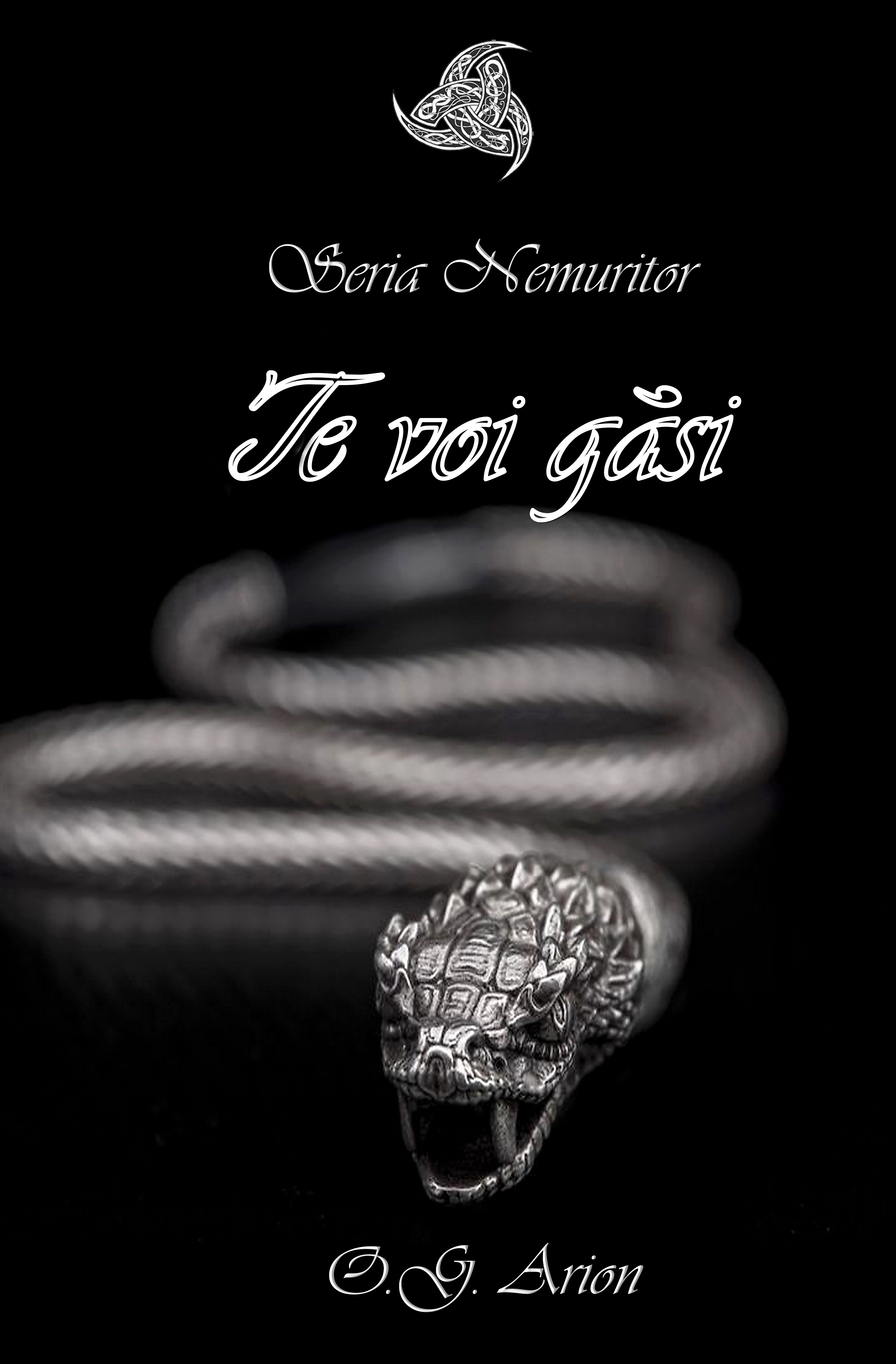 Te voi găsi (Seria Nemuritor #2) by O.G. Arion | Goodreads