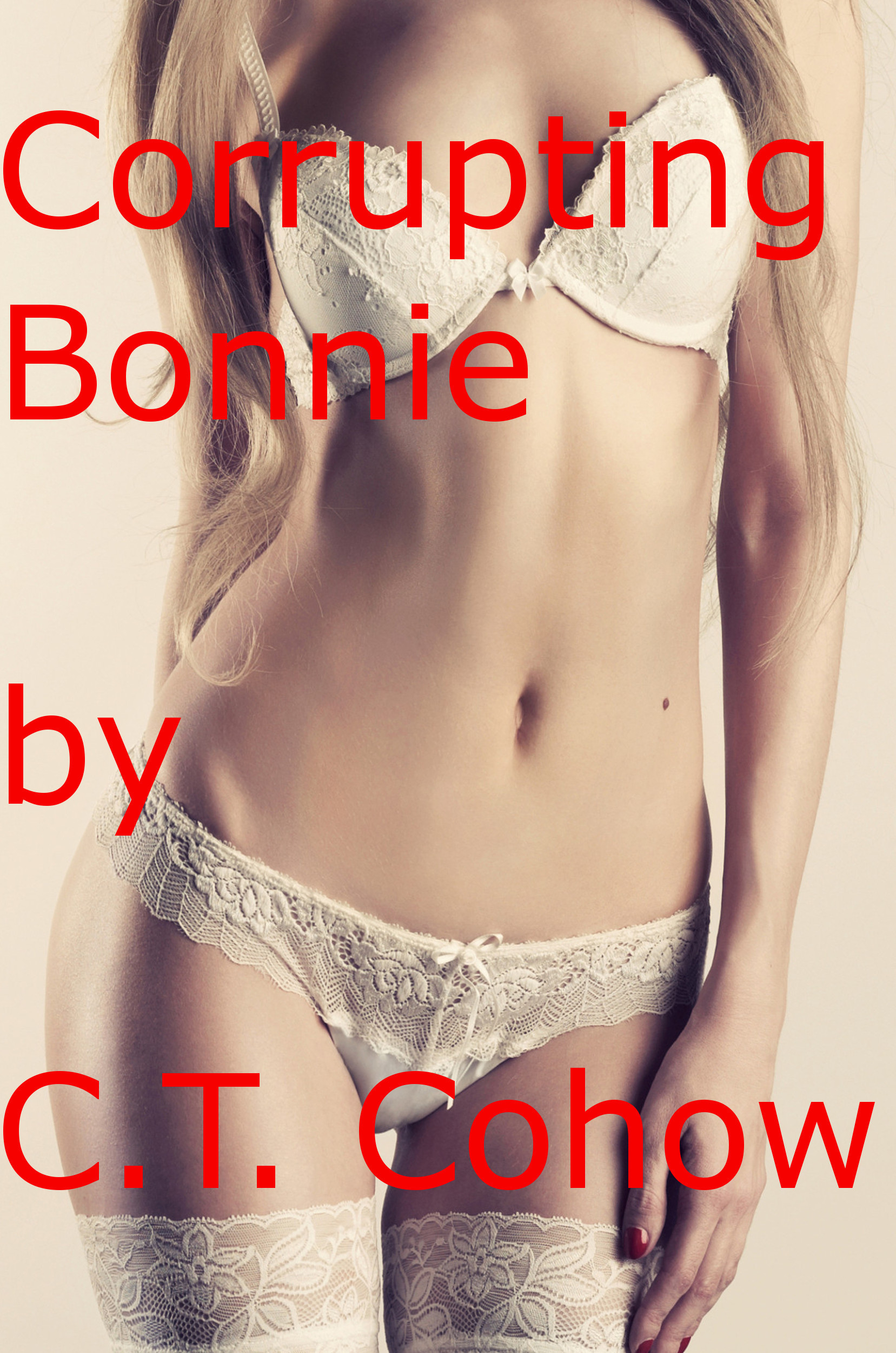 Corrupting Bonnie By C T Cohow Goodreads corrupting-bonnie-by-c-t-cohow-goodreads