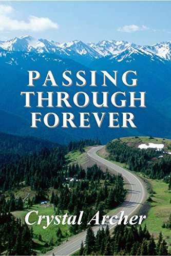 Passing Through Forever by Crystal Lynn Archer | Goodreads