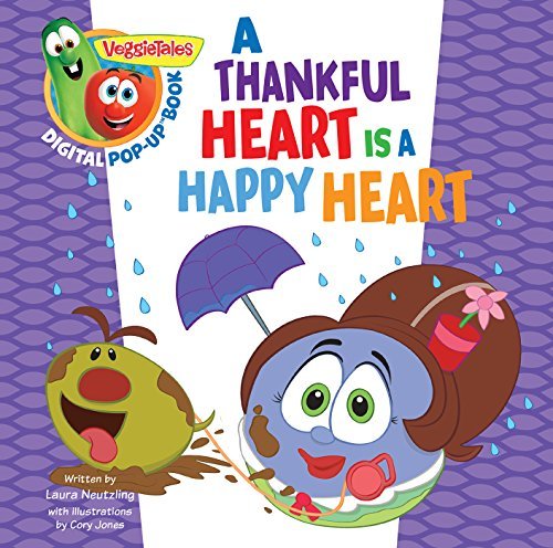 VeggieTales: A Thankful Heart Is a Happy Heart, a Digital Pop-Up Book ...