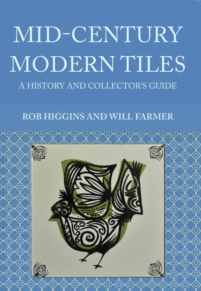 Mid-Century Modern Tiles: A History and Collector's Guide by Rob ...