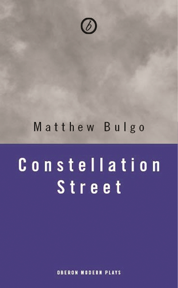 Constellation Street (Oberon Modern Plays) by Matthew Bulgo | Goodreads