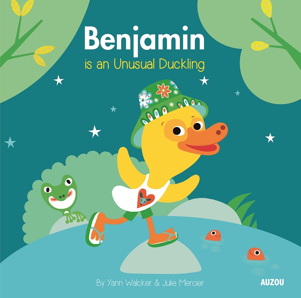 Benjamin is an Unusual Duckling by Yann Walcker | Goodreads
