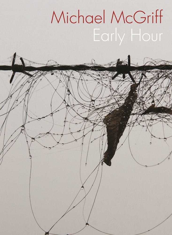 Early Hour by Michael McGriff | Goodreads