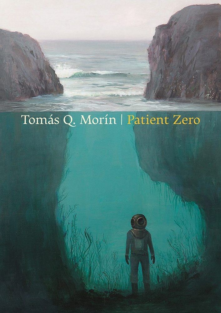Patient Zero by Tomás Q. Morín | Goodreads