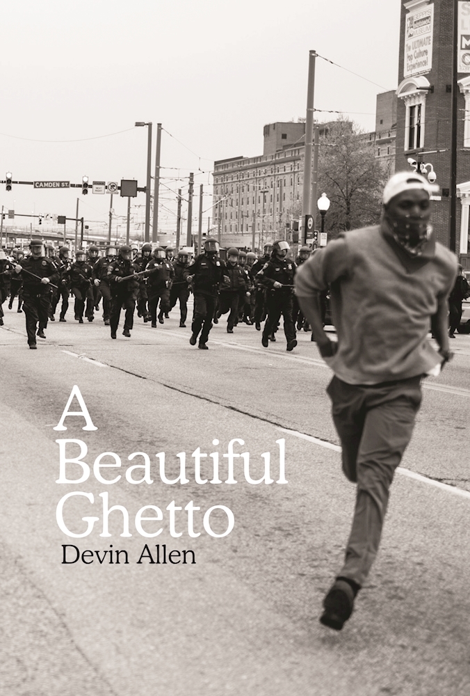 A Beautiful Ghetto by Devin Allen | Goodreads