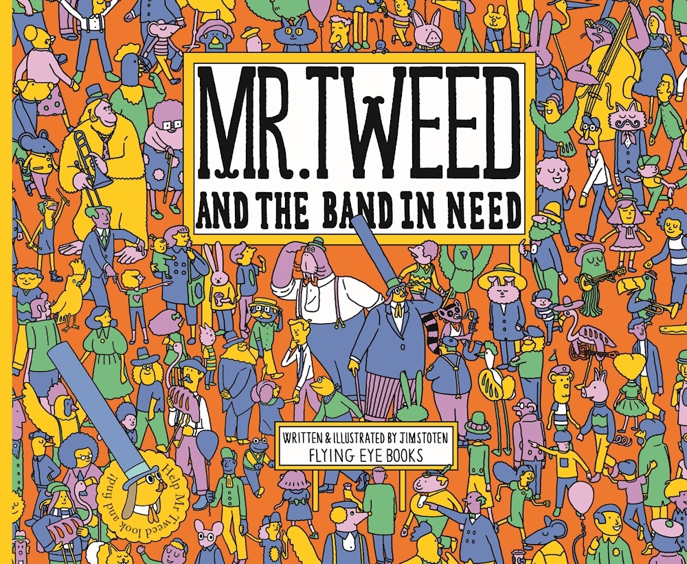 Mr. Tweed and the Band in Need by Jim Stoten | Goodreads