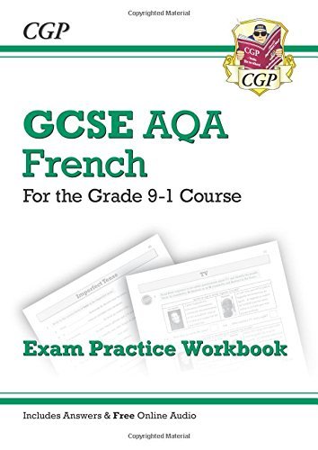 New GCSE French AQA Exam Practice Workbook - For the Grade 9-1 Course ...