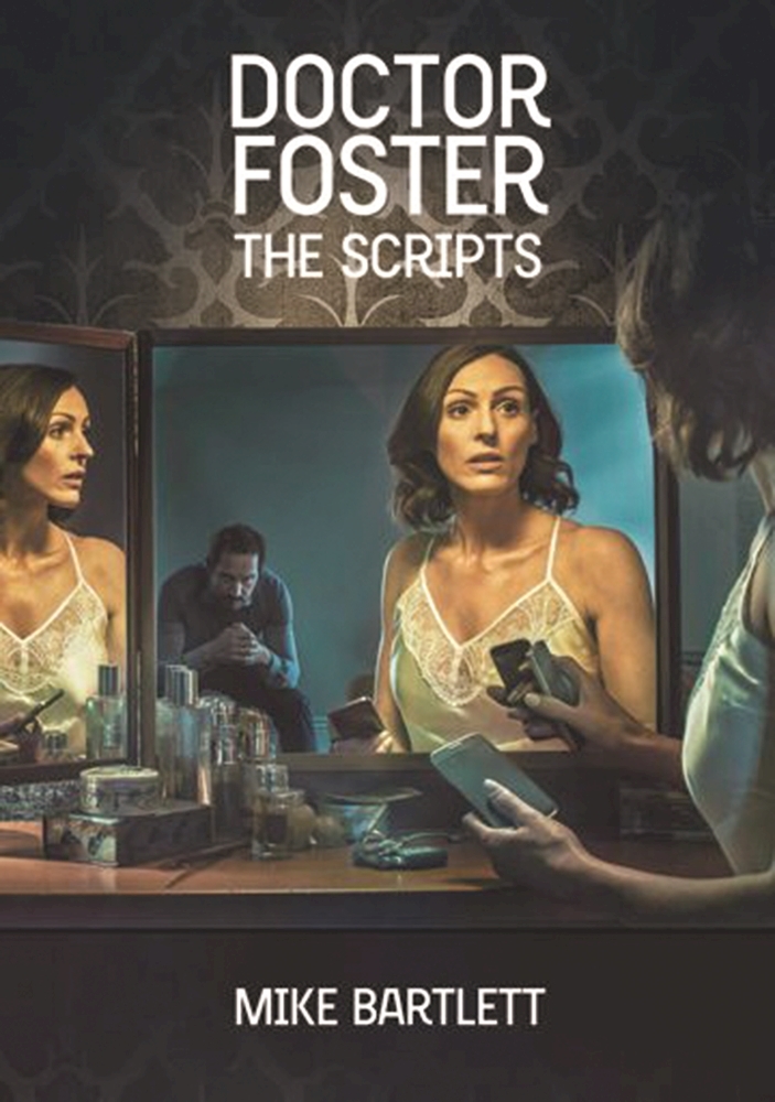 Doctor Foster: The Scripts (Nick Herb Books) by Mike Bartlett | Goodreads