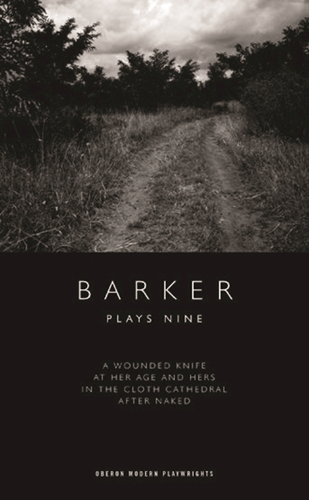 Barker: Plays Nine (Oberon Modern Playwrights) by Howard Barker | Goodreads