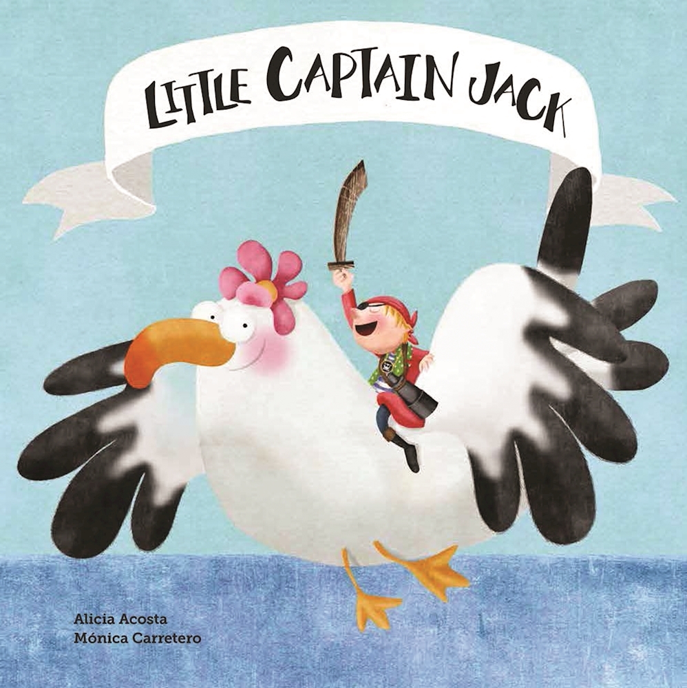 Little Captain Jack (Somos8) by Alicia Acosta | Goodreads
