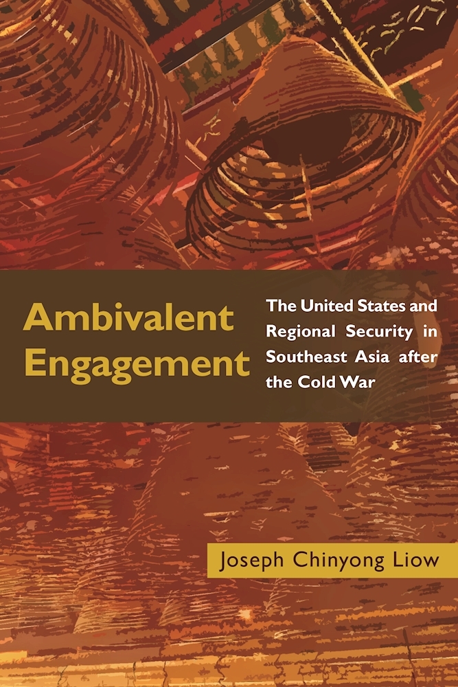 Ambivalent Engagement: The United States and Regional Security in ...