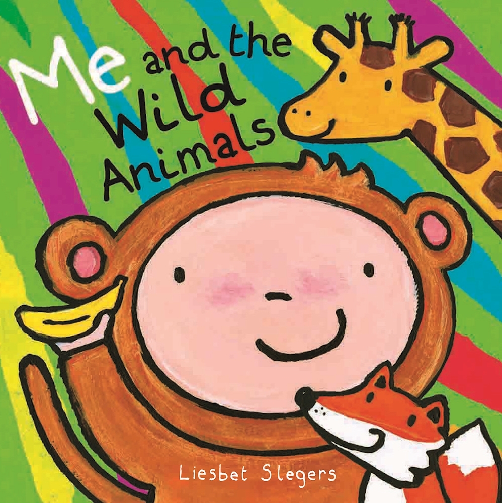 Me and the Wild Animals (Me and the World) by Liesbet Slegers | Goodreads