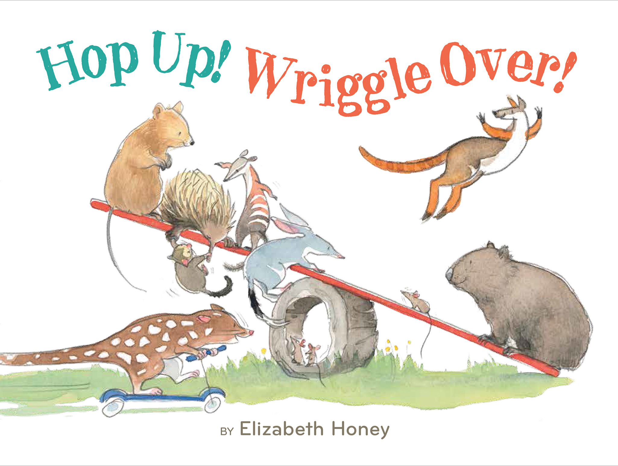 Hop Up! Wriggle Over! by Elizabeth Honey | Goodreads