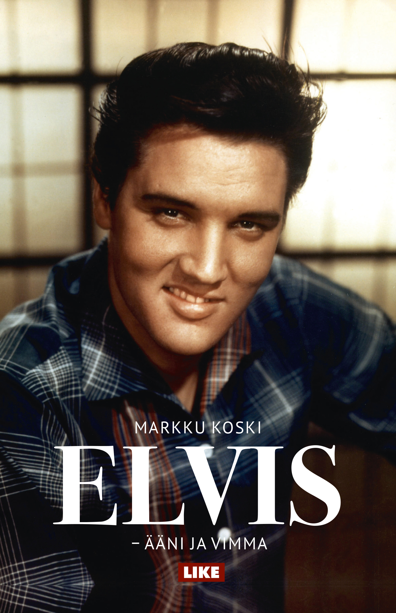 Elvis - Ääni ja vimma by Markku Koski | Goodreads