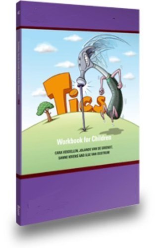 Tics - Therapist Manual & Workbook for Children by Cara Verdellen ...