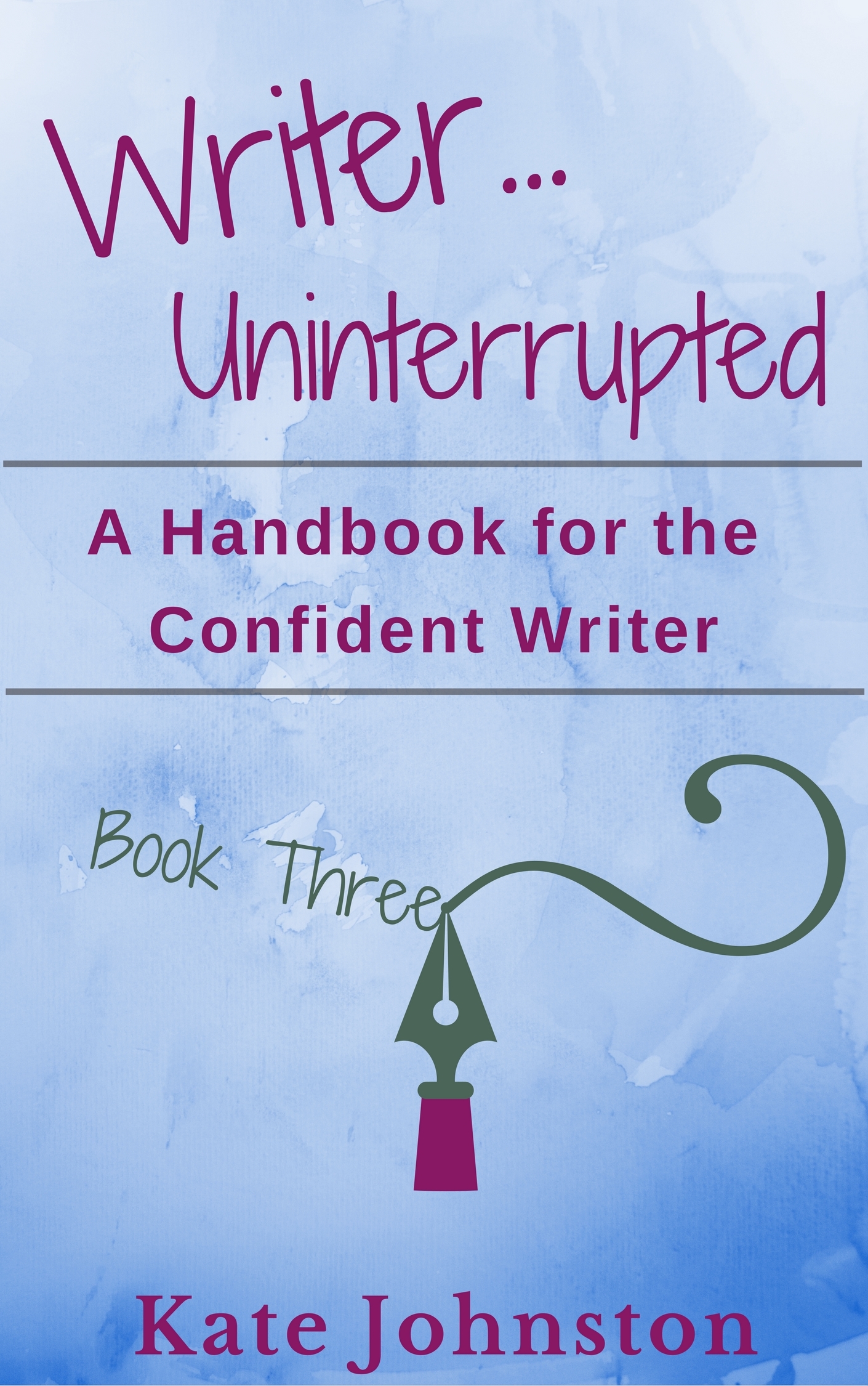 A Handbook for the Confident Writer by Kate Johnston | Goodreads