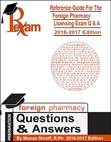 2016-2017 Edition Reference Guide for Foreign Pharmacy Licensing Exam ...