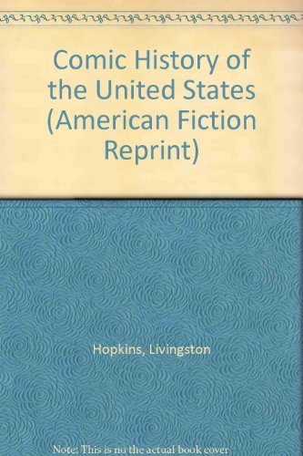 Comic History of the United States by Livingston Hopkins | Goodreads
