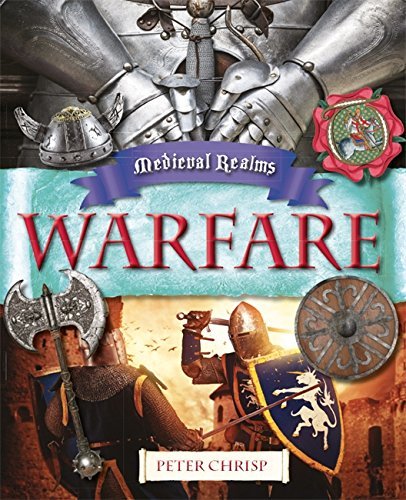 Warfare (Medieval Realms) by Peter Chrisp | Goodreads
