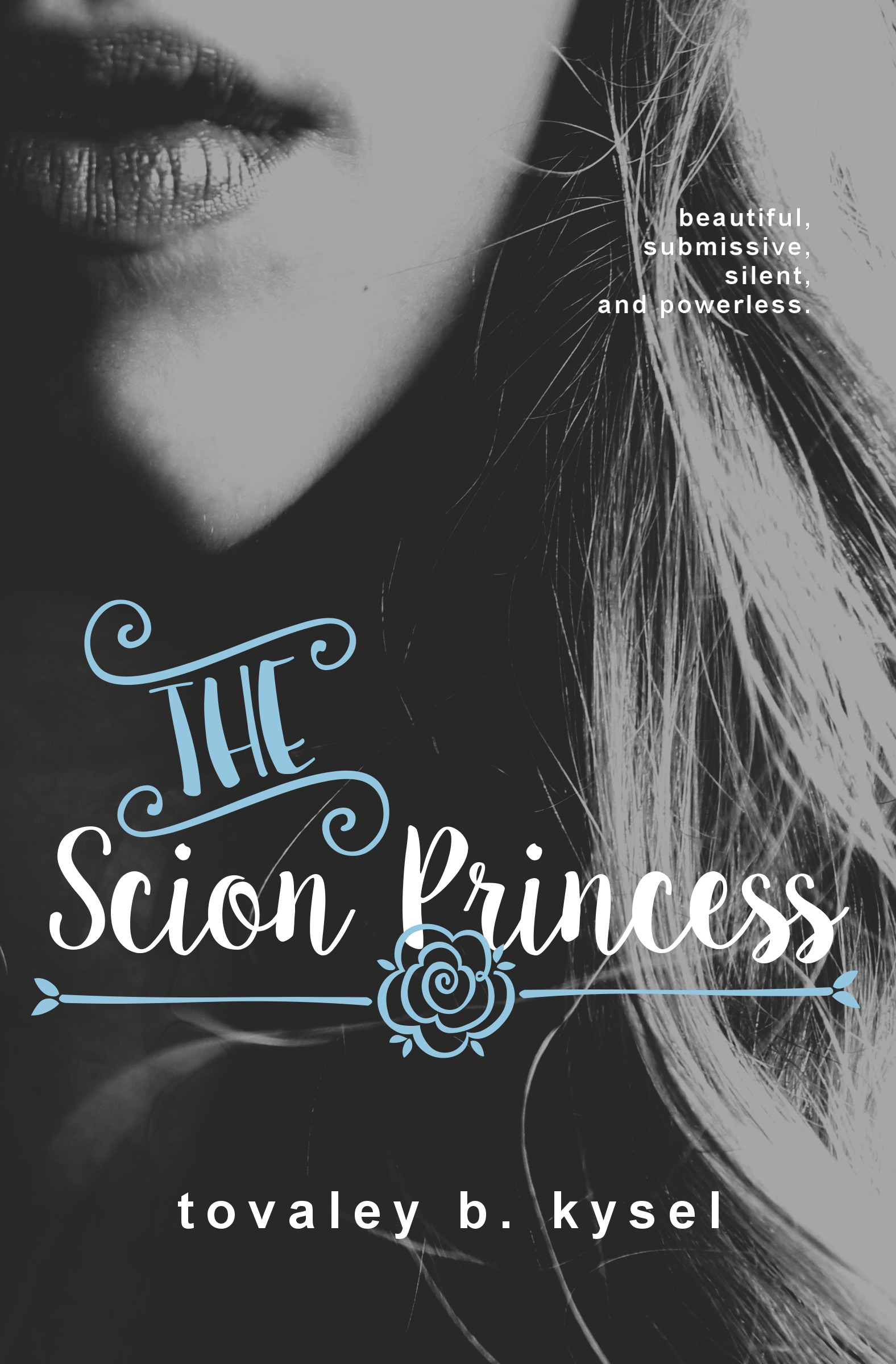 The Scion Princess (The Scion Society #1) by Tovaley B. Kysel | Goodreads