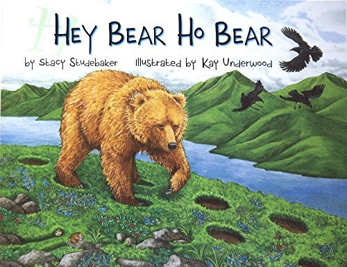 Hey Bear Ho Bear by Stacy Studebaker | Goodreads